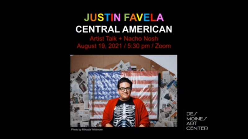 Justin Favela: Central American Exhibition Overview | Des Moines Art Center
